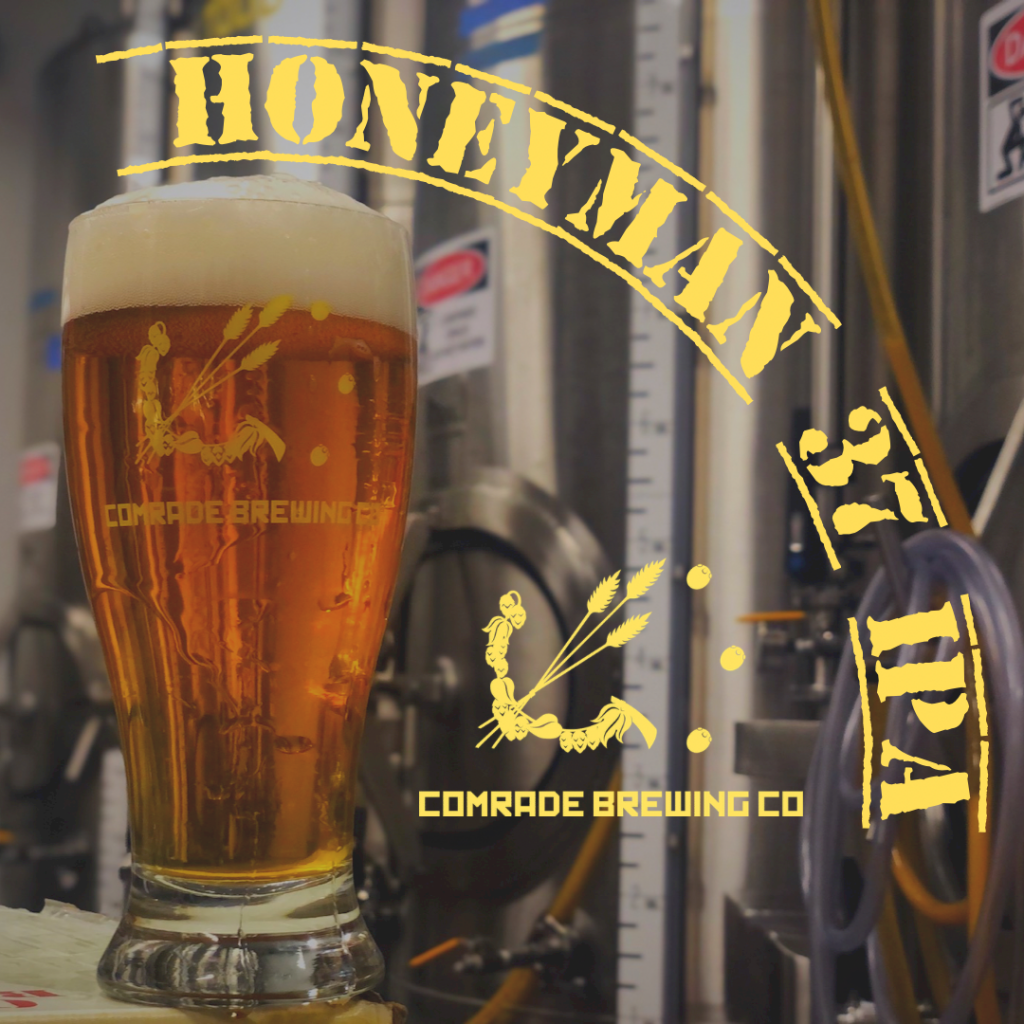 12/16: Honeyman 37 IPA Release - Comrade Brewing | Denver