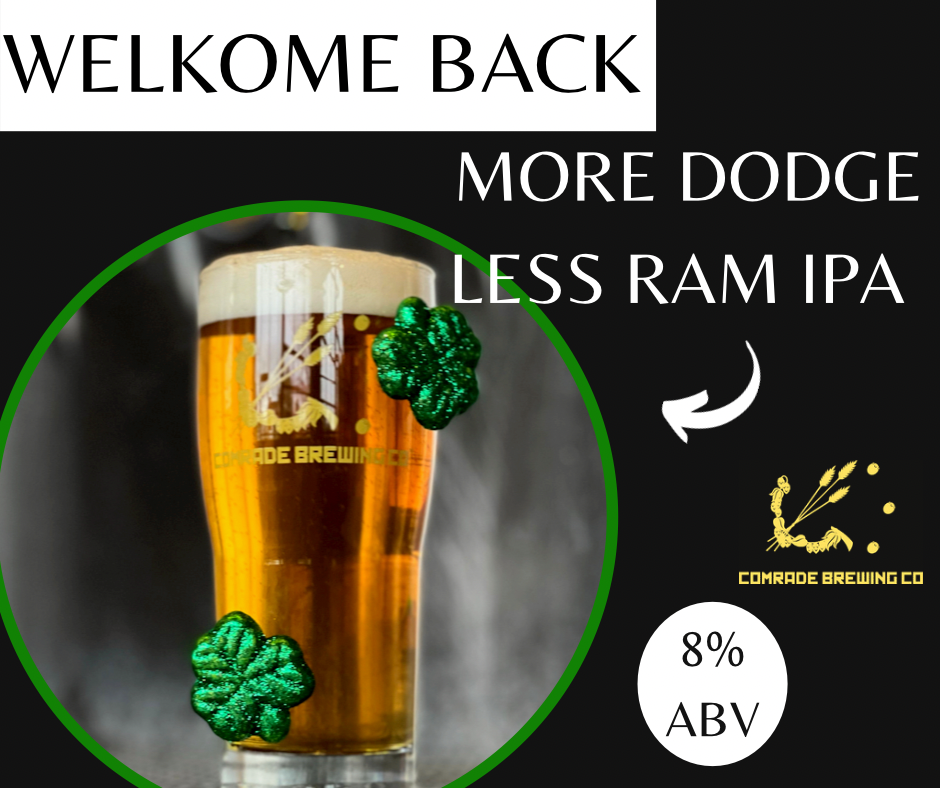 5/21: More Dodge Less RAM IPA Returns - Comrade Brewing | Denver